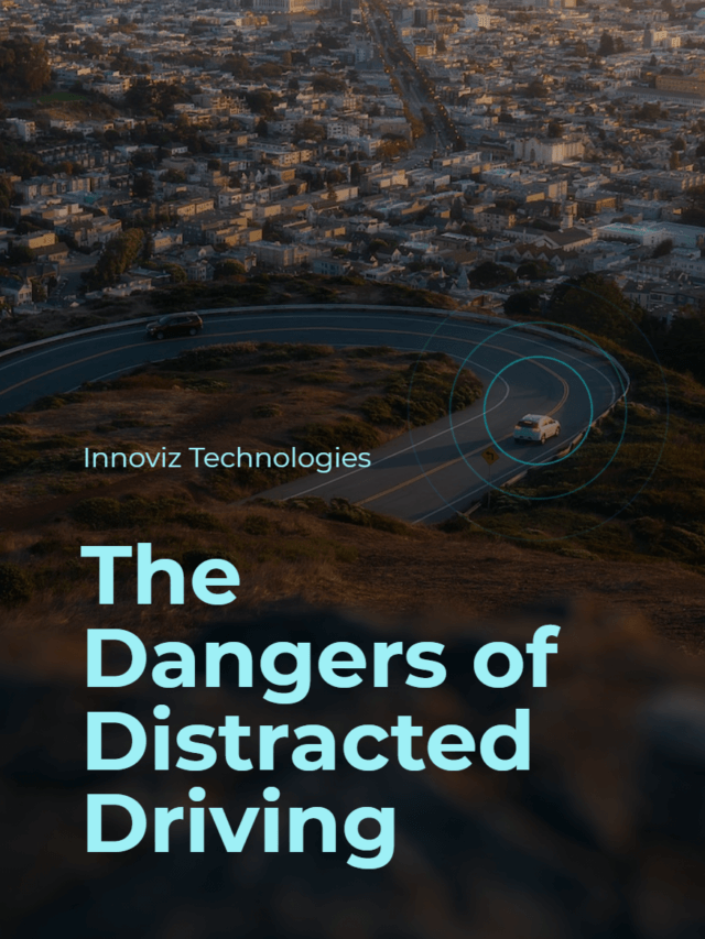The Dangers of Distracted Driving - Innoviz